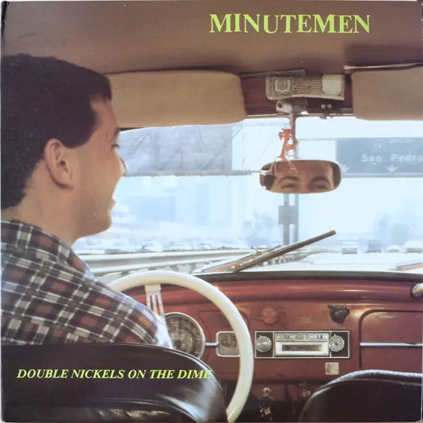 Minutemen-Double Nickles On The.. -