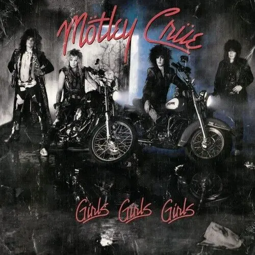 Motley Crue - Girls,Girls,Girls (40th Anniversary Remaster)