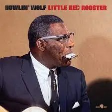 Howlin' Wolf-Little Red Rooster.. -Hq-