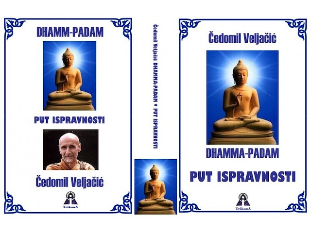 Dhamapada - Put ispravnosti - Čedomil Veljačić