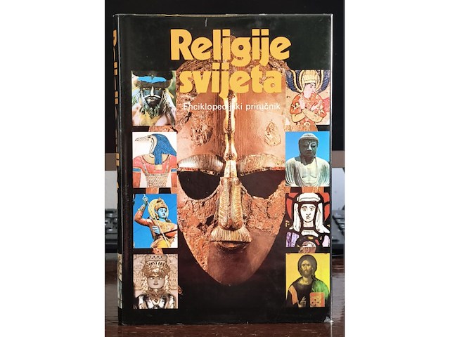 RELIGIJE SVIJETA Enciklopedijski priručnik