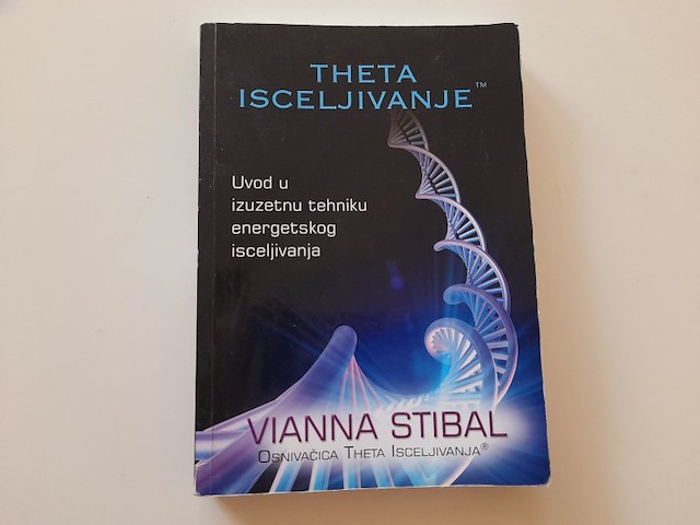 Theta isceljivanje - Vianna Stibal (Vajana Stajbal)
