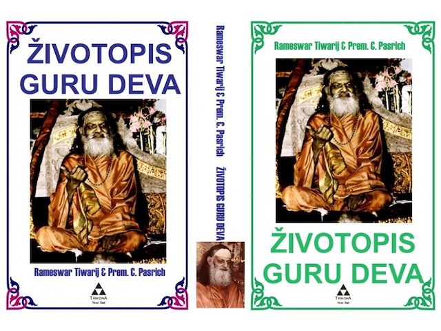 Životopis guru Deva Rameswar Tivarij &; Prem C. Pasrich