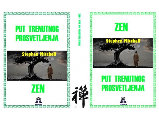 Zen - put trenutnog prosvetljenja – St.Mitchell