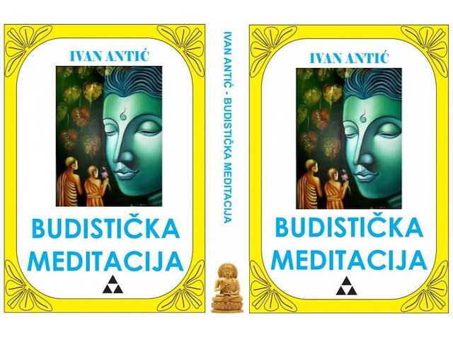 Budistička meditacija - priredio Ivan Antić