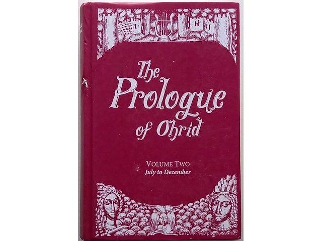 THE PROLOGUE OF OHRID  volume two JULY TO DECEMBER