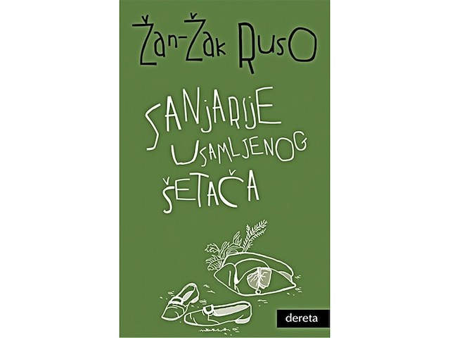 - Sanjarije usamljenog šetača - Žan-Žak Ruso