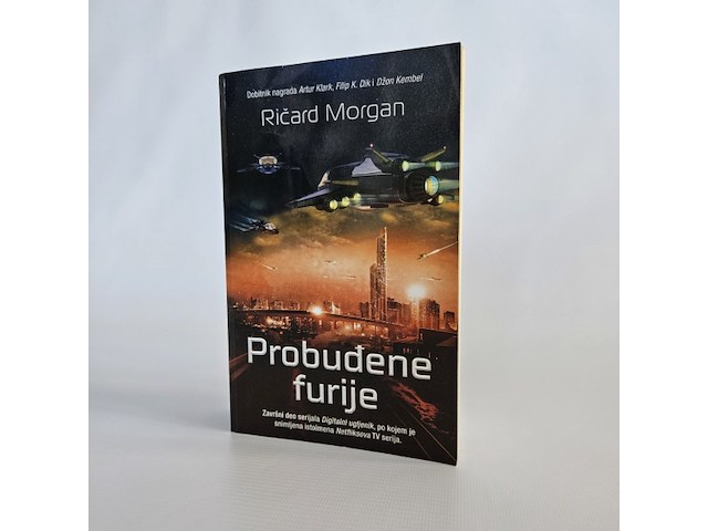 Probuđene furije — Ričard Morgan