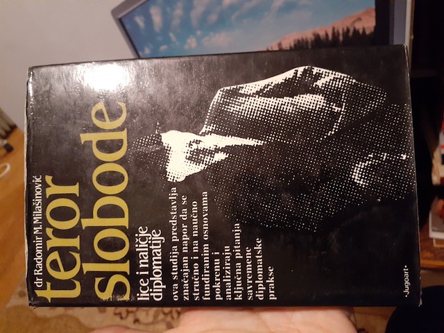 TEROR SLOBODE - Radomir M.Milašinović