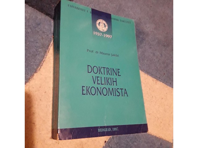 Doktrine velikih ekonomista,  Prof. dr Miomir Jaksic