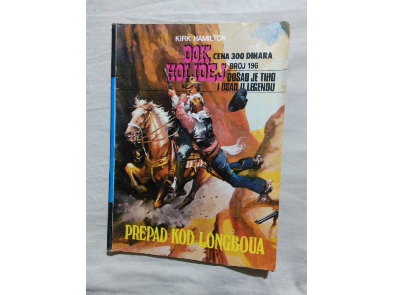 Dok Holidej broj 196, Prepad kod Longboua