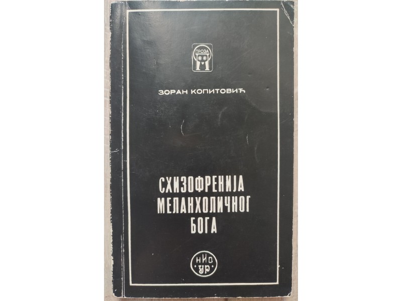 Shizofrenija melanholičnog boga - Zoran Kopitović 1985.