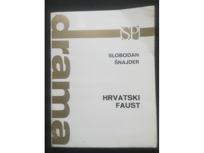 Hrvatski Faust - Slobodan Šnajder 1983.