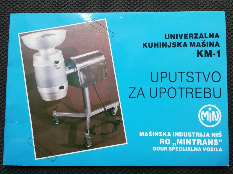 Univerzalna kuhinjska mašina KM-1- uputstvo za upotrebu