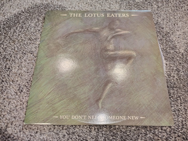 The Lotus Eaters - You Don`t Need Someone New (198