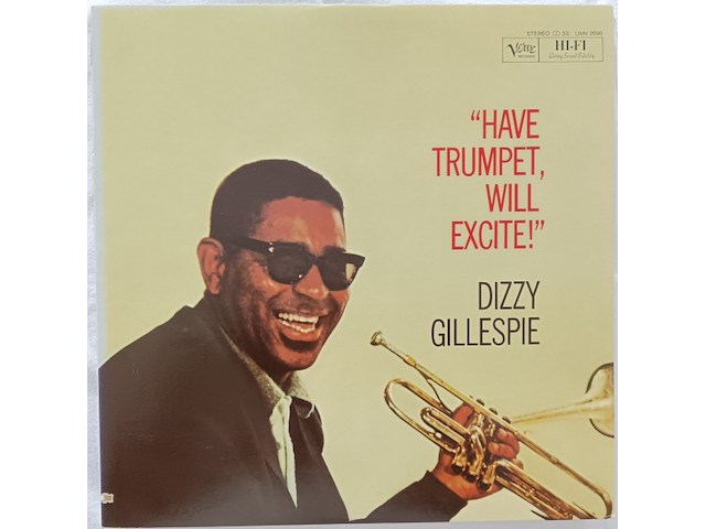 DIZZY GILLESPIE - Have trumpet will excite (Japan Press