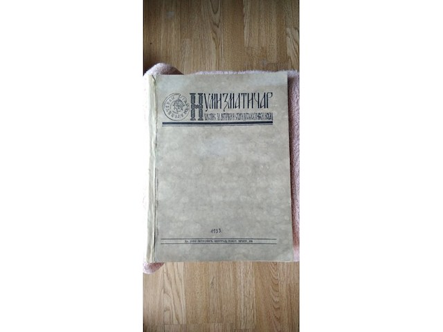 NUMIZMATIČAR, broj 1 i 2 (1933/1935. god.)