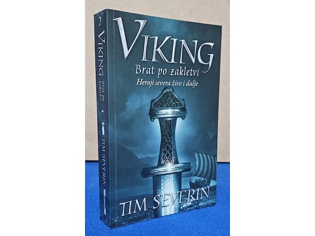 Viking. Brat po zakletvi - Tim Severin
