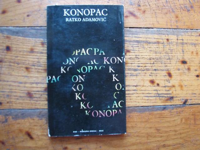 RATKO ADAMOVIĆ - KONOPAC