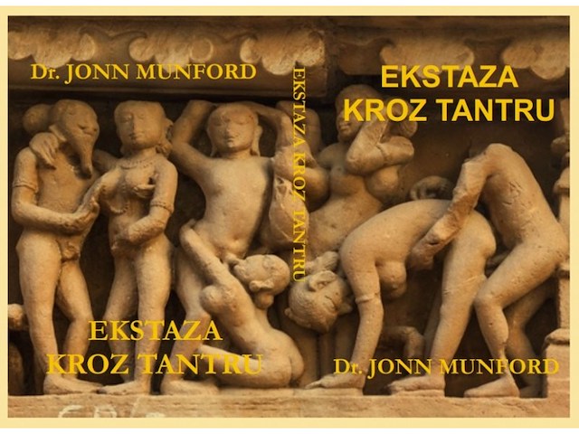 Ekstaza kroz tantru - Dr. John Munford