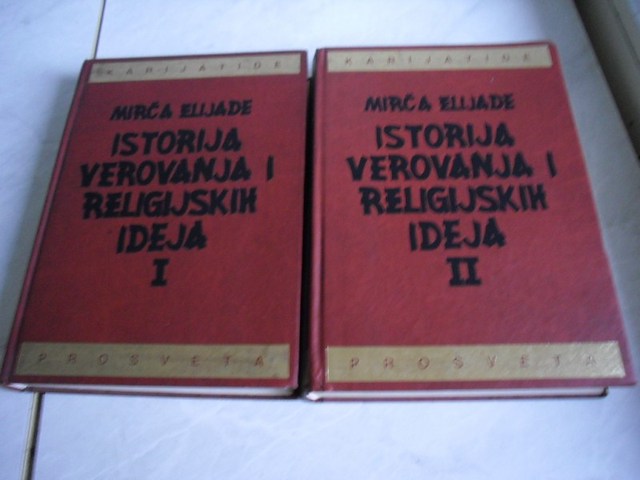 ISTORIJA VEROVANJA I RELIGIJSKIH IDEJA I-II