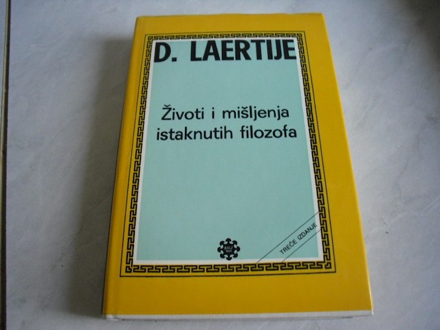 D,LAERTIJE ZIVOTI I MISLJENJA ISTAKNUTIH FILOZOFA