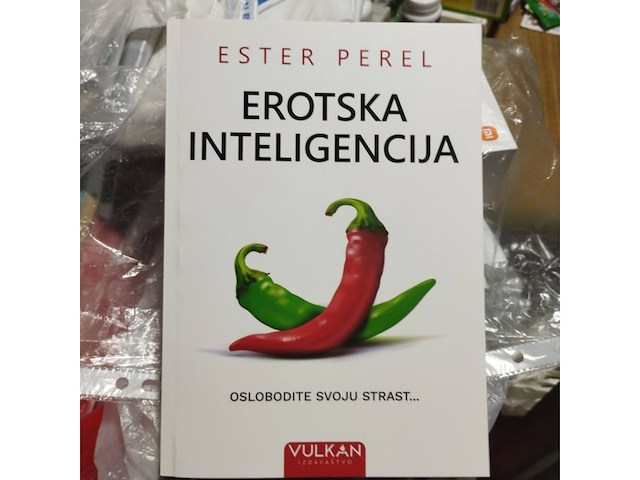 Erotska inteligencija,Ester Perel,Nekoriscena(5+)