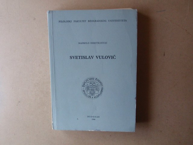 Radmilo Dimitrijević - SVETISLAV VULOVIĆ
