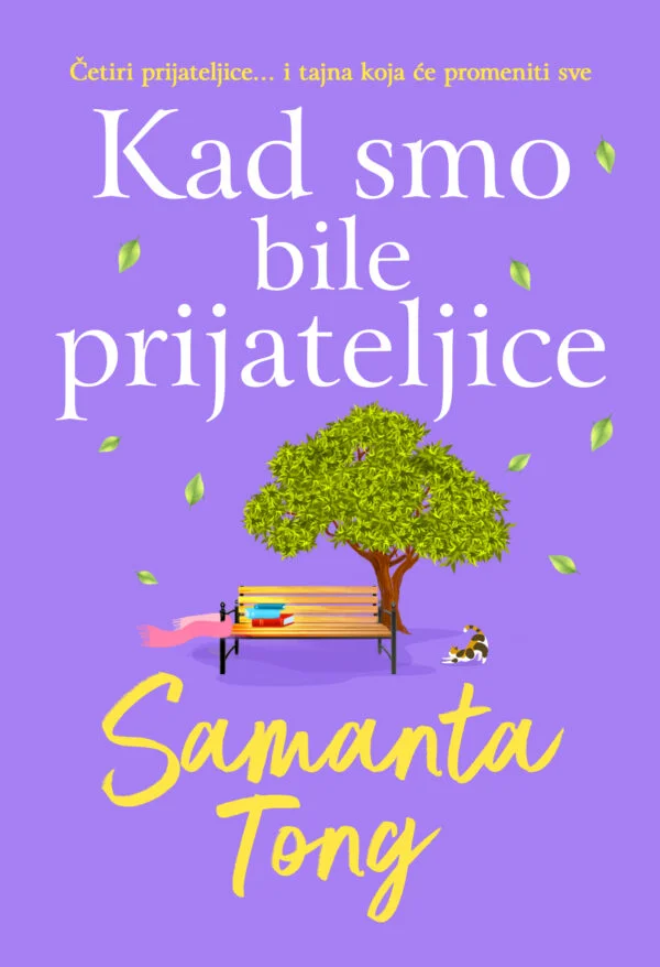 Samanta Tong – Kad smo bile prijateljice