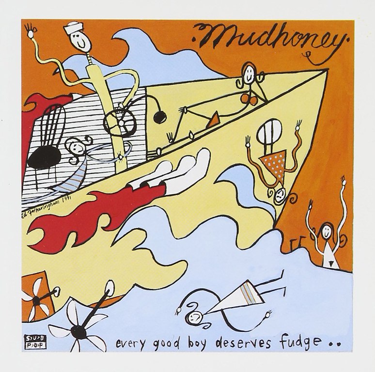 LP – Mudhoney – Every Good Boy Deserves Fudge