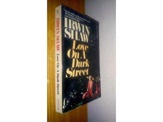Love on a Dark Street - Irwin Shaw