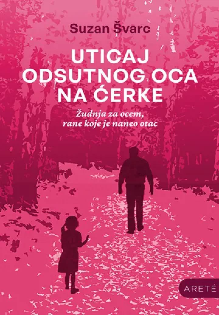 UTICAJ ODSUTNOG OCA NA ĆERKE