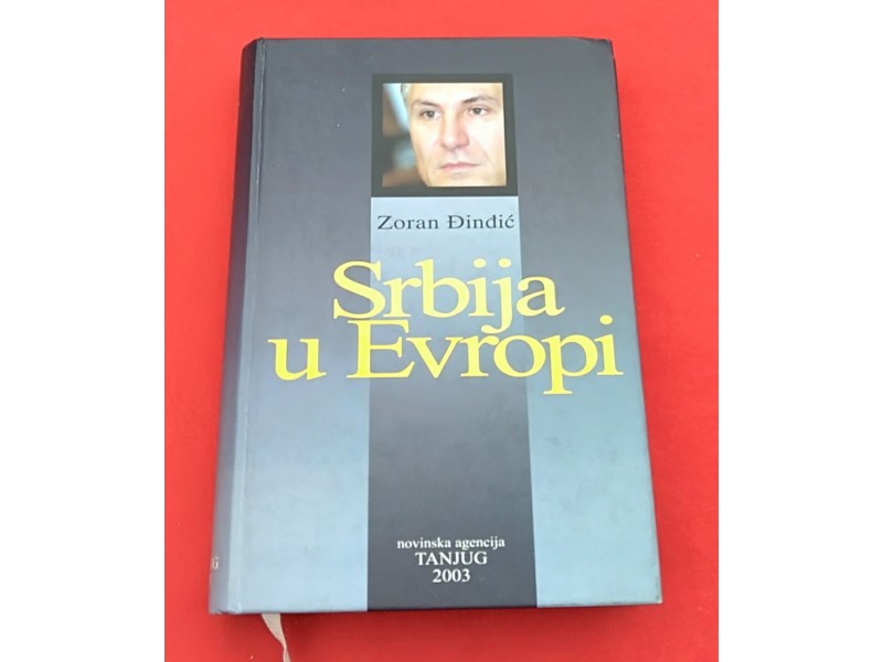 Srbija u Evropi Zoran Djindjić