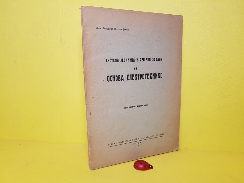 SISTEMI JEDINICA I REŠENI ZADACI IZ OSNOVA ELEKTROTEHNI