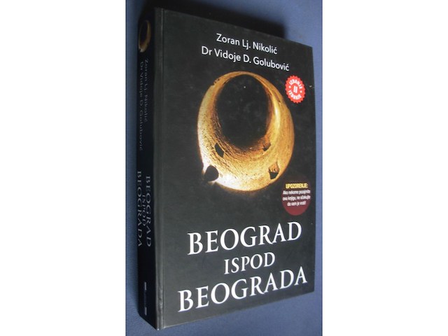 BEOGRAD ISPOD BEOGRADA - Z. Lj. Nikolić/V. D. Golubović