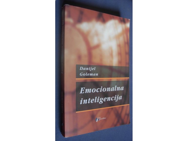 EMOCIONALNA INTELIGENCIJA - Danijel Goleman