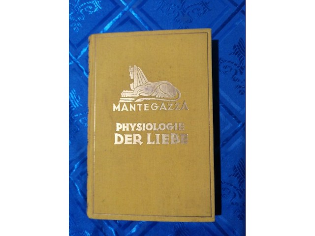 MANTEGAZZA: PHYSIOLOGIE DER LIEBE
