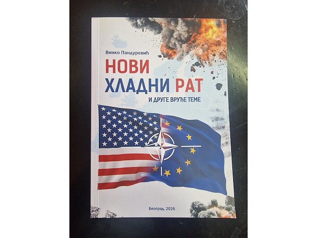 Vinko Pandurević: Novi hladni rat i druge vruće teme