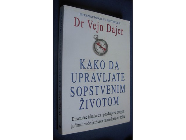 KAKO DA UPRAVLJATE SOPSTVENIM ŽIVOTOM