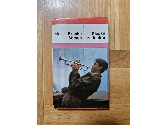 Klopka za leptire - Branko Šomen