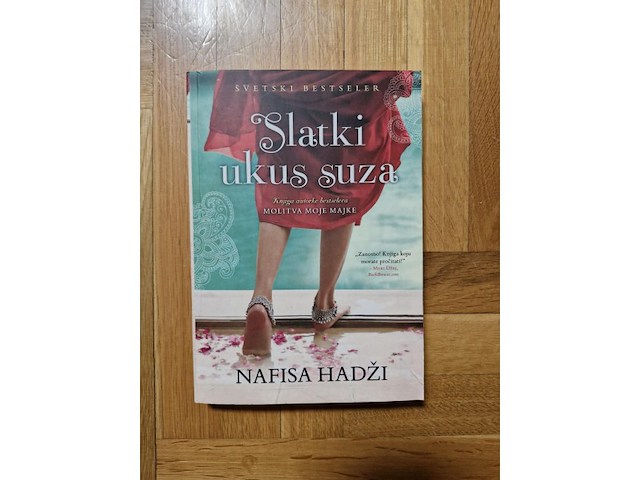 Slatki ukus suza - Nafisa Hadži