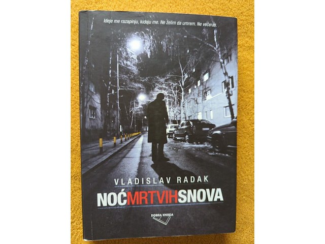 Vladislav Radak- Noć mrtvih snova