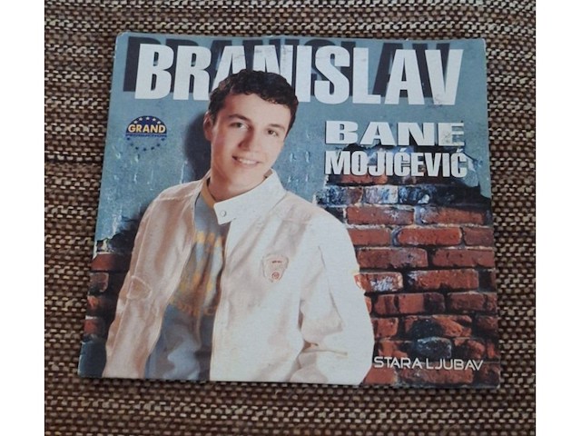 CD-BANE MOJIĆEVIĆ-STARA LJUBAV-NEKORIŠĆENO