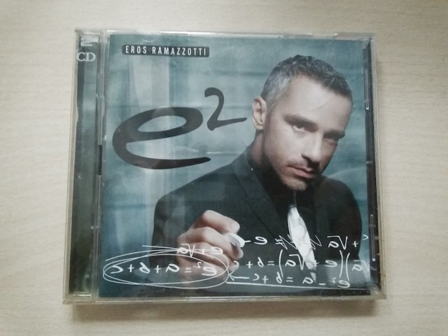 Eros Ramazzotti- E2 dupli disk