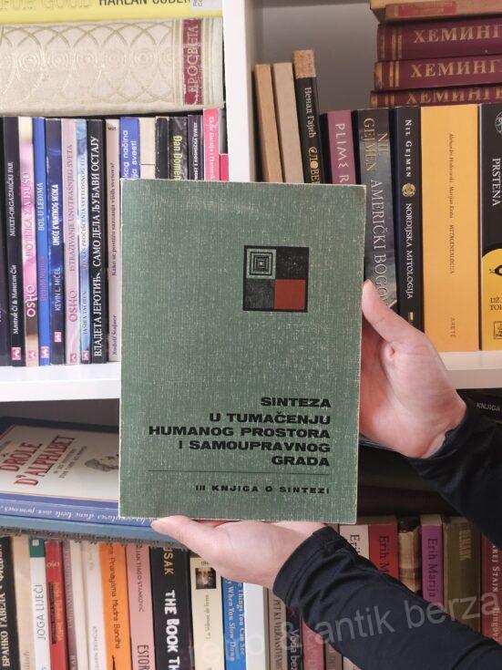 Sinteza u tumačenju humanog prostora i samoupravnog grada