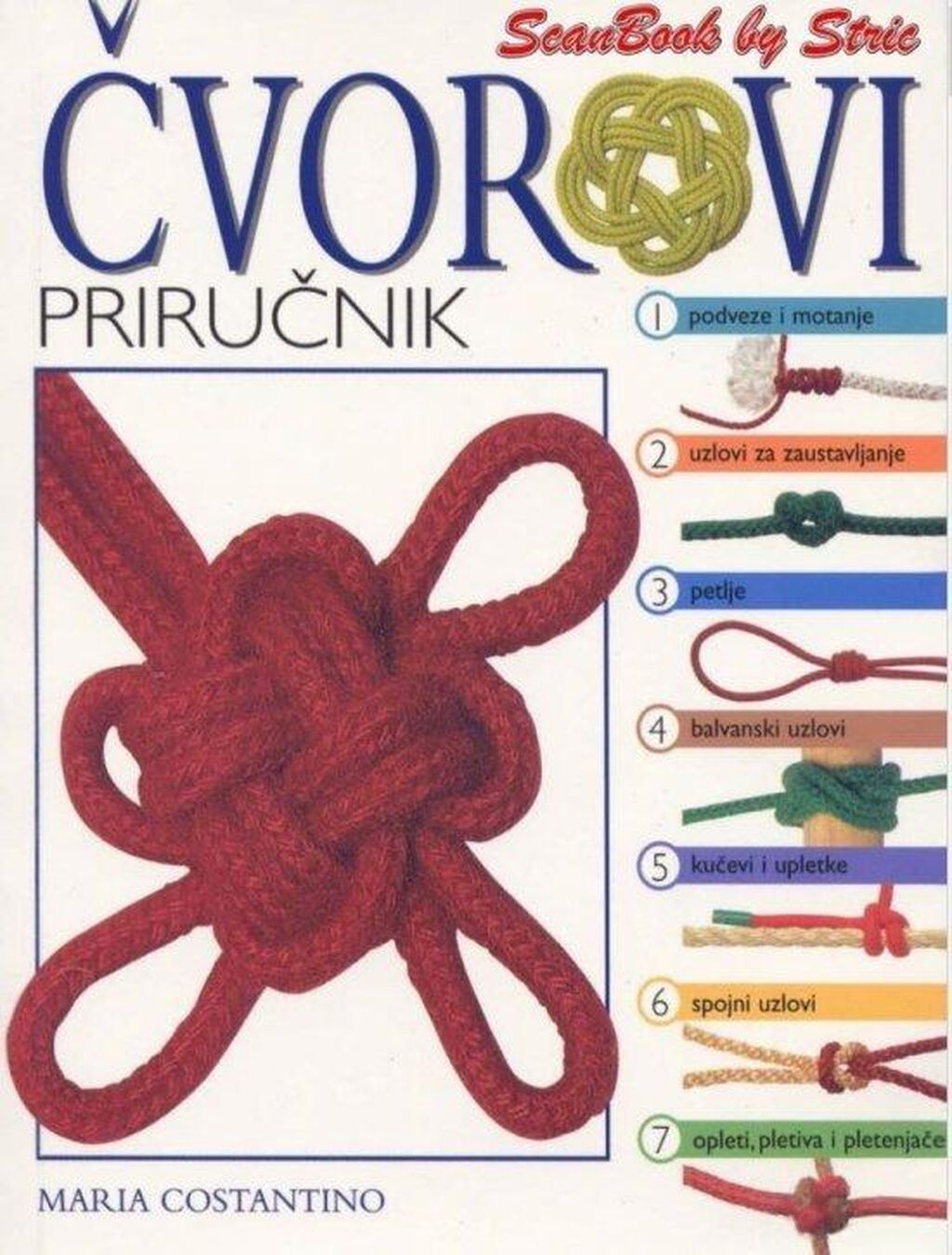 Knjiga: Čvorovi – Priručnik (autor: Maria Costantino) Ilustrovani