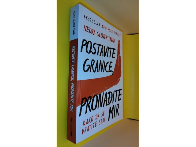 Postavite granice, pronađite mir - Nedra Glover Tavab