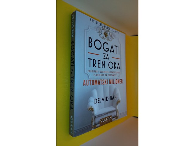 Bogati za tren oka - Dejvid Bah
