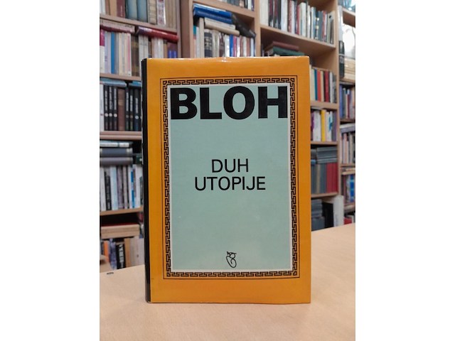 DUH UTOPIJE - Ernst Bloh