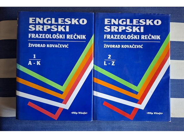 ENGLESKO SRPSKI frazeološki rečnik, Živorad Kovačević